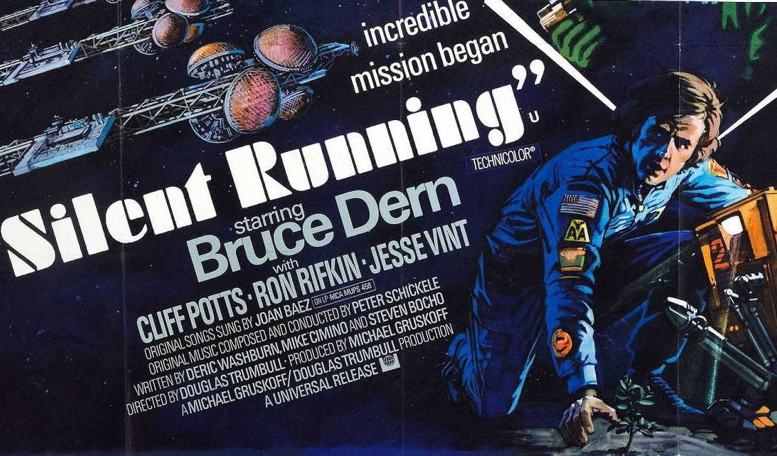 [Ciné] Silent Running : Insterstellar en mieux et en bio